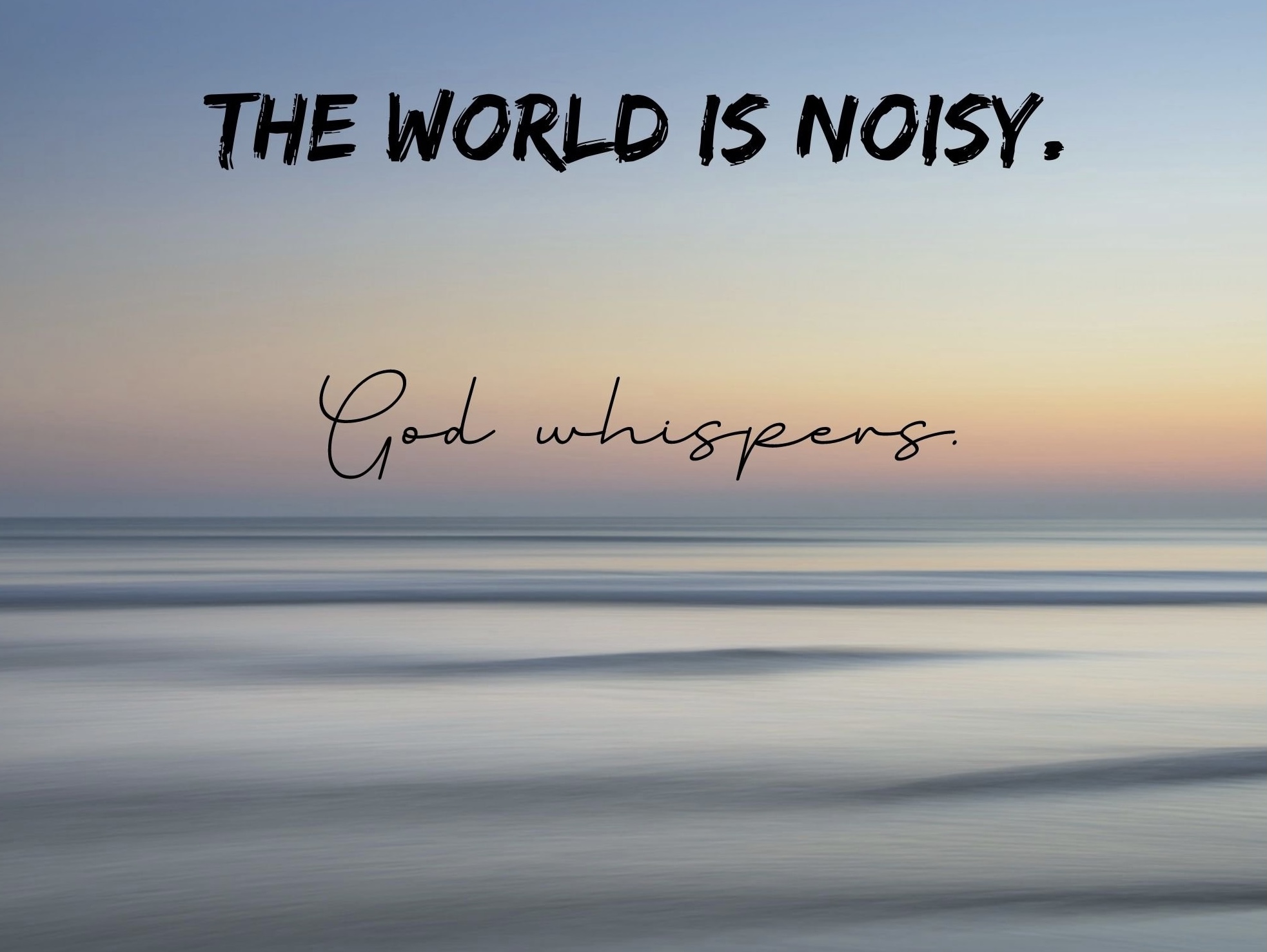 God Whispers Quotes When You Want To Ignore God's Interruption