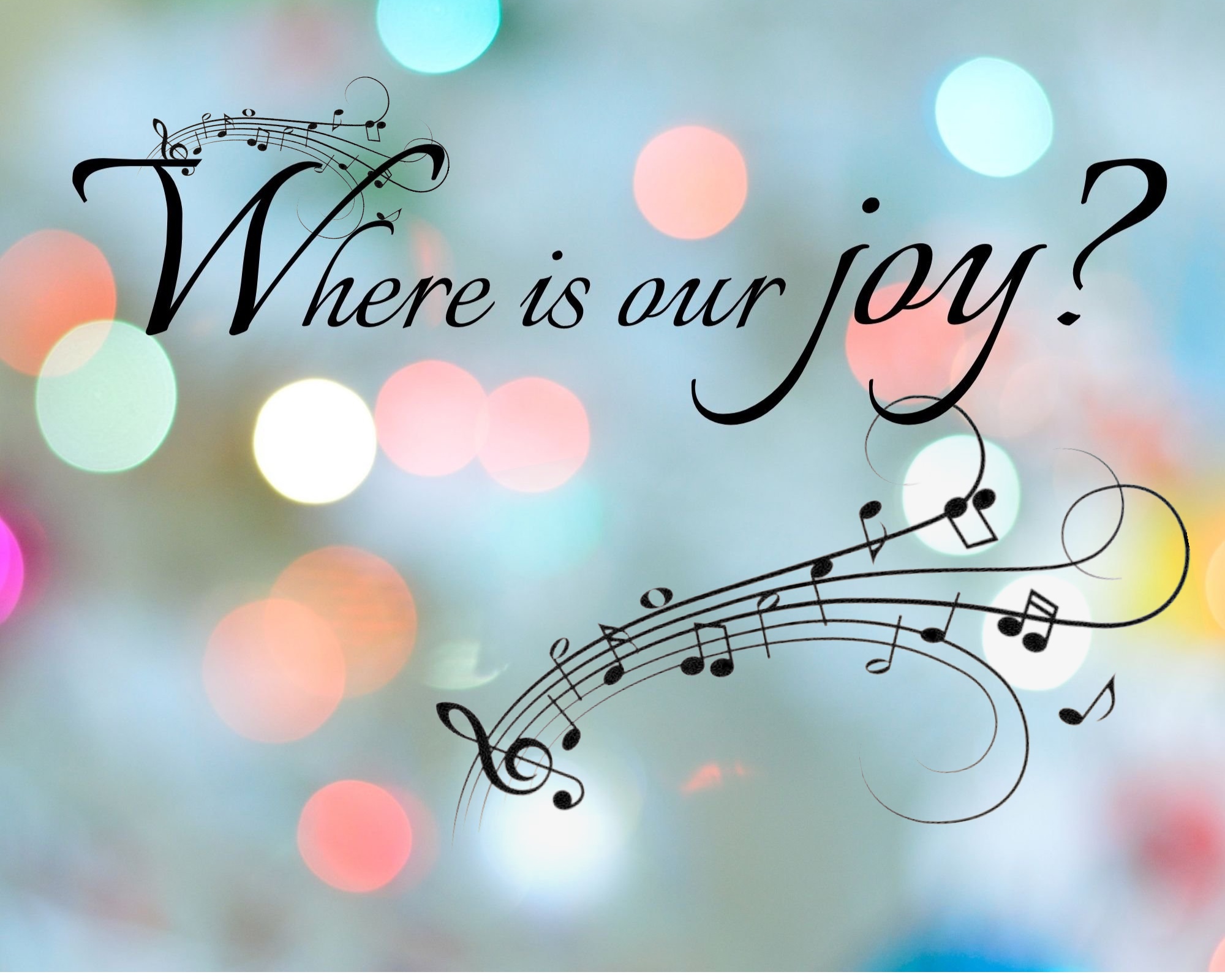 Where Is Our Joy? – God of the Sparrow 🌱 By Kathy Manis Findley